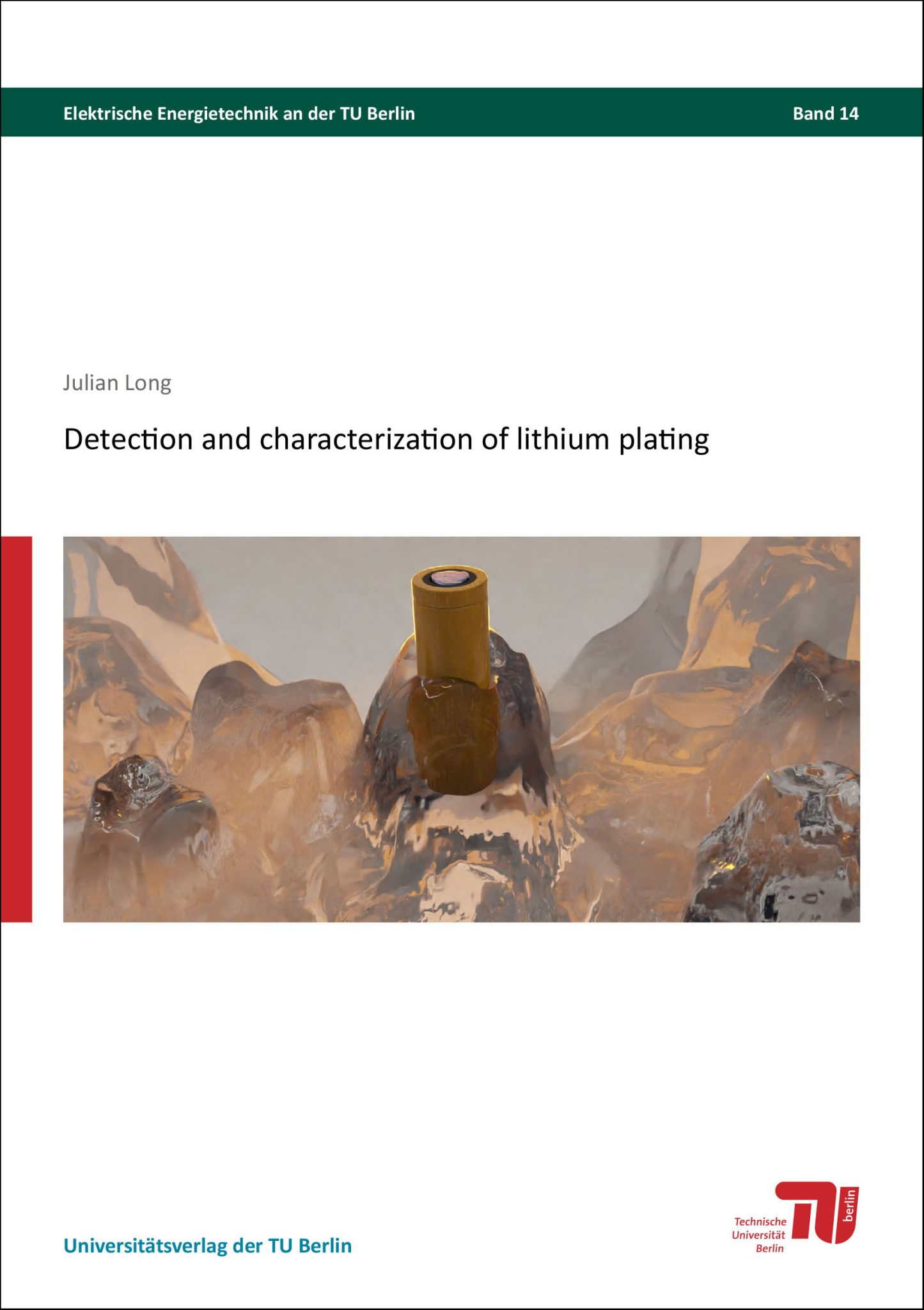lithium-ion battery; LIB; plating; X-ray photoelectron spectroscopy ...